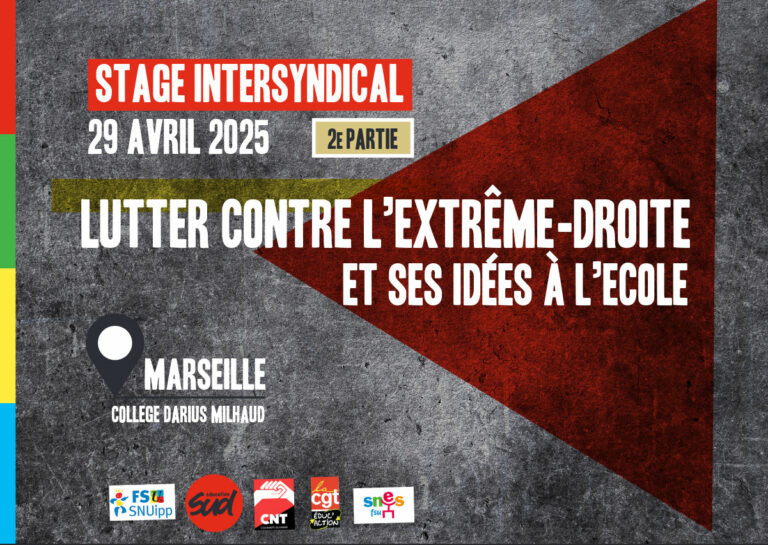 Stage syndical | Lutter contre l’Extrême-droite et ses idées à l’école – Partie 2 – CNT-SO 13